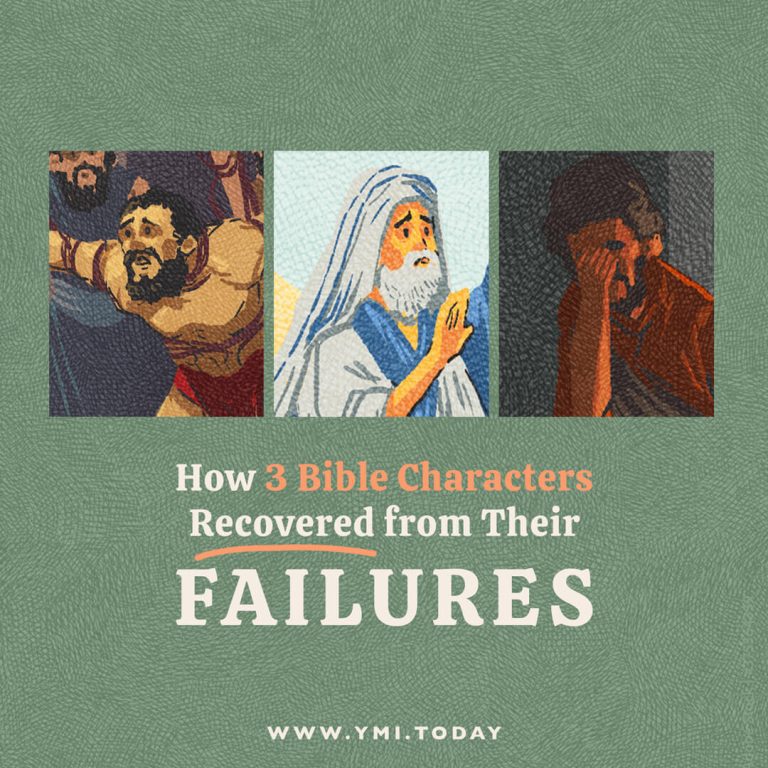 How 3 Bible Characters Recovered from Their Failures - YMI